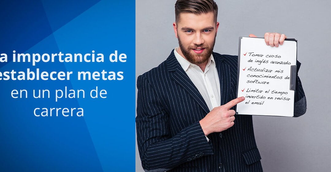 La Importancia De Establecer Metas Claras En Mi Carrera Laboral